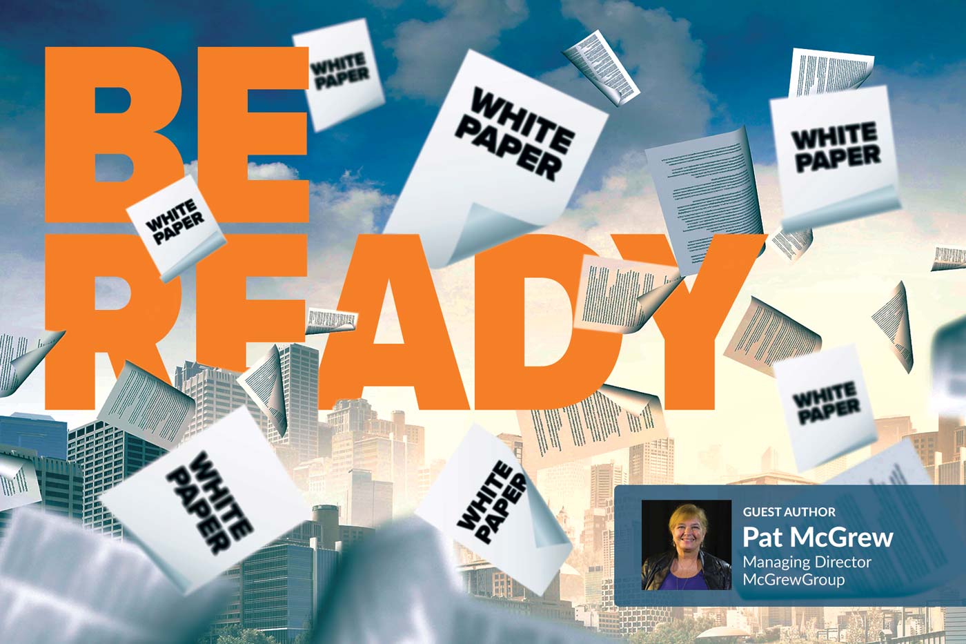 Be Ready! Read the Research! Read the Whitepaper!