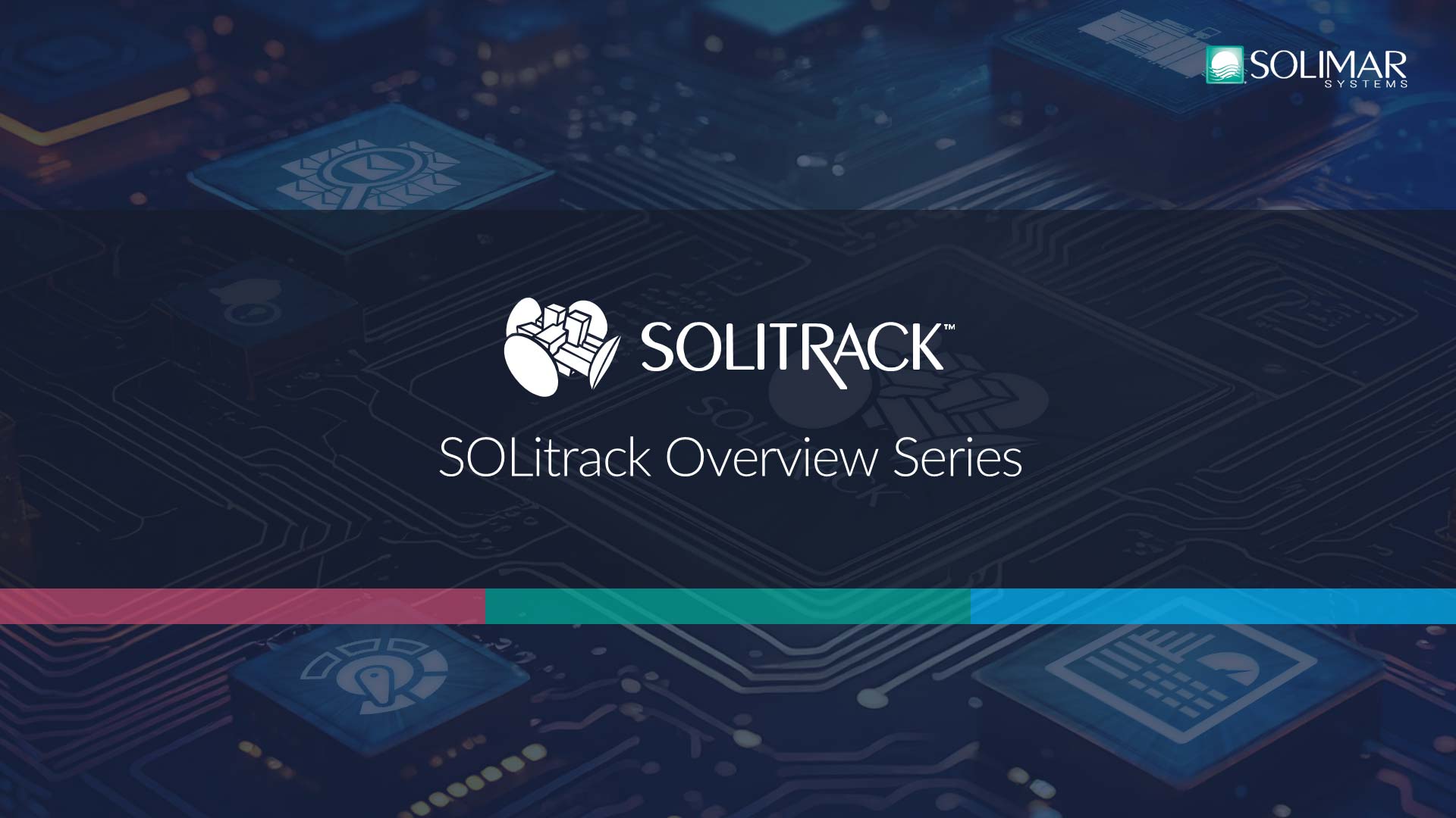 SOLitrack Features and Configuration Overview - Solimar Systems